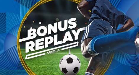 BONUS REPLAY SERIE A